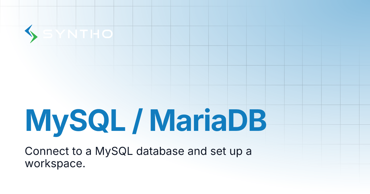 MySQL / MariaDB | Syntho Documentation