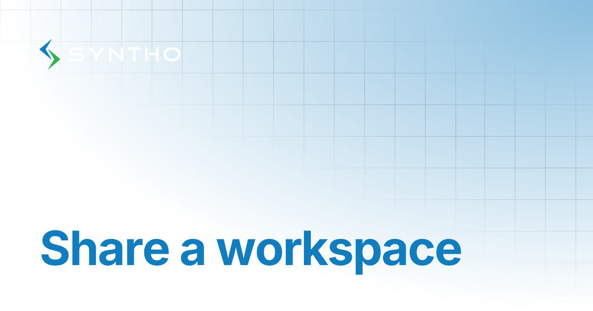 Share a workspace | Syntho Documentation