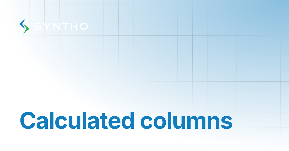 Calculated columns | Syntho Documentation